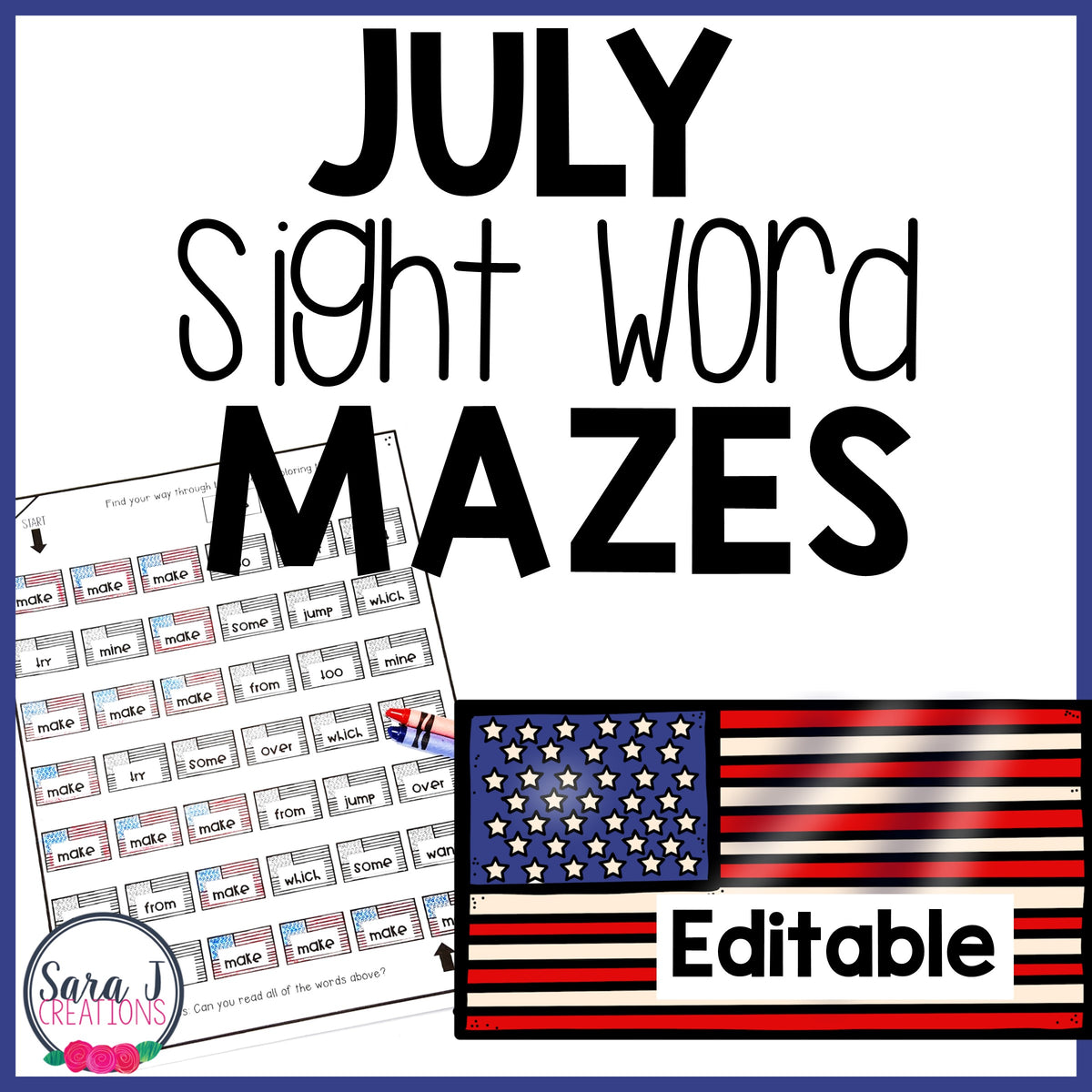 Summer Mazes Editable Sight Word Games for Memorial Day, Flag Day & 4t ...