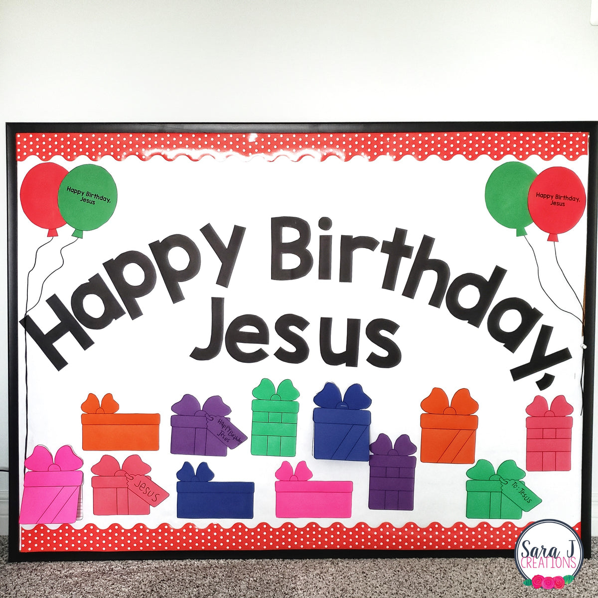 Christmas Bulletin Board Happy Birthday Jesus – Sara J Creations