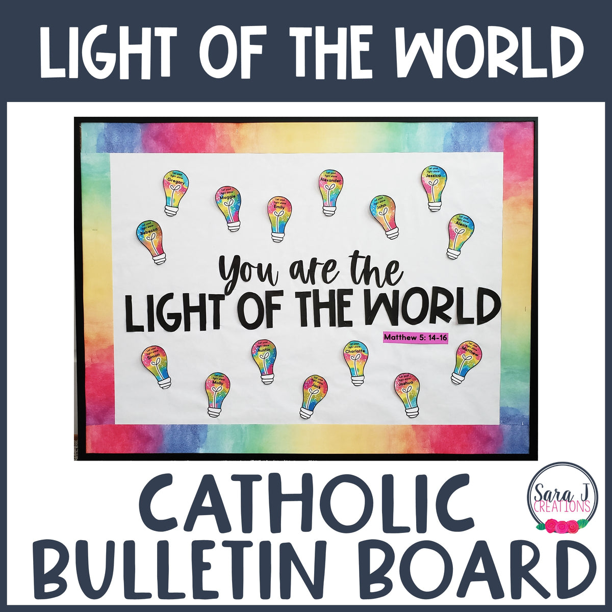 Light of the World Catholic Bulletin Board – Sara J Creations
