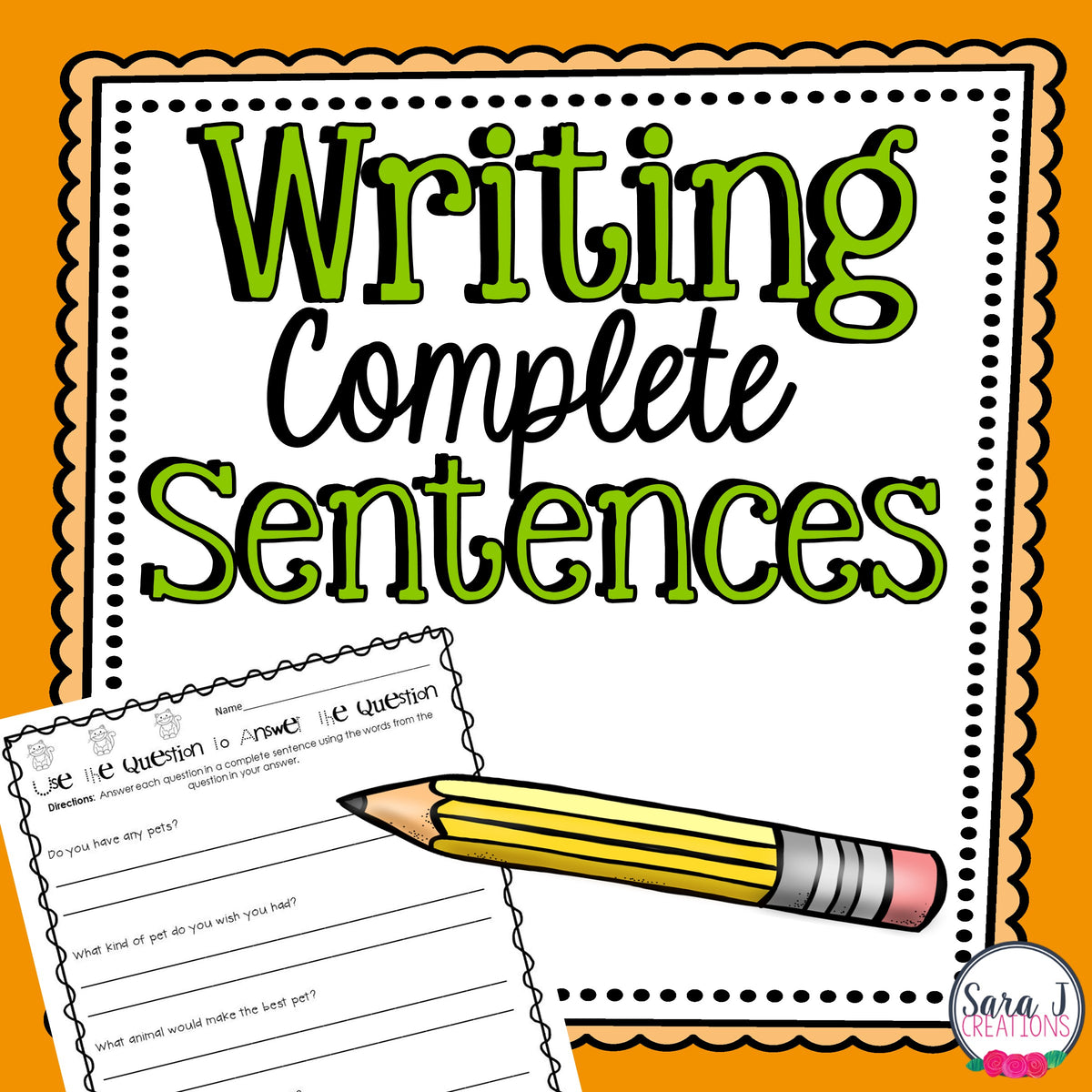 Writing Complete Sentences – Sara J Creations
